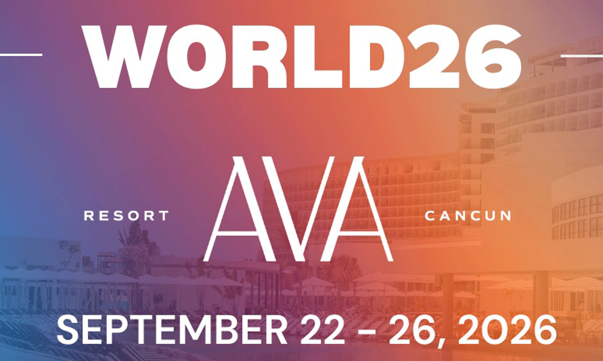 WorldVia Travel Network Announces Launch of WORLD26 Event to Be Held in ...